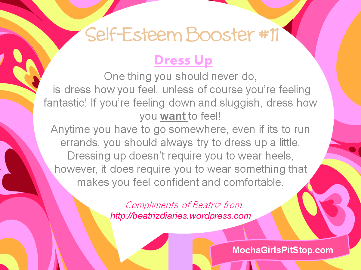 Self-Esteem Booster of the Week: Dress Up - Mocha Girls Pit Stop